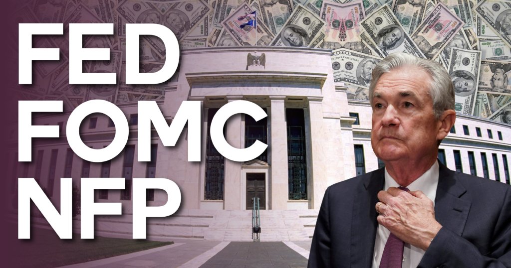 Apa itu FED, FOMC & NFP?